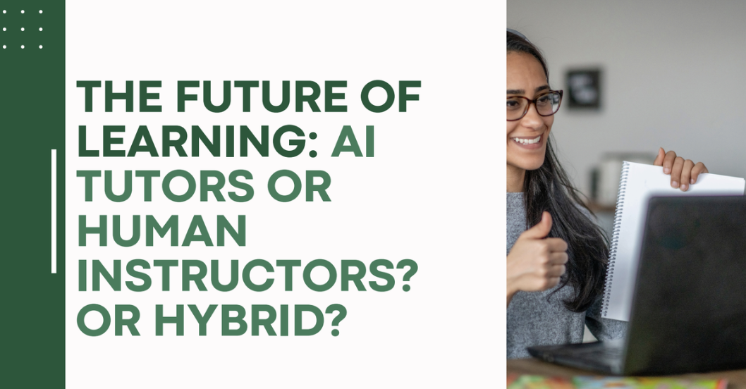 The Future of Learning: AI Tutors or Human Instructors? Or Hybrid? | Media Education Lab